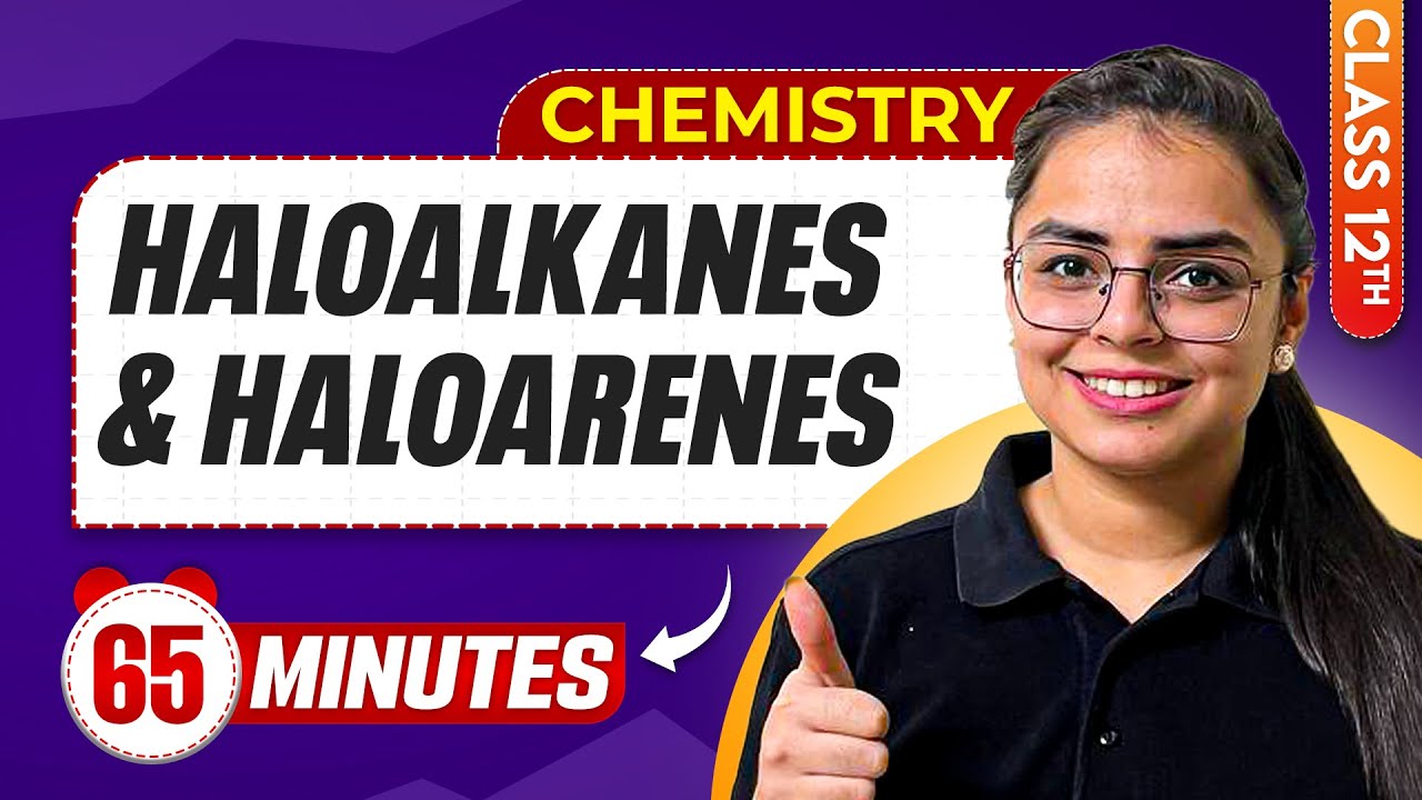 Understanding Haloalkanes and Haloarenes: A Comprehensive Guide for Class 12 Chemistry | Galaxy.ai