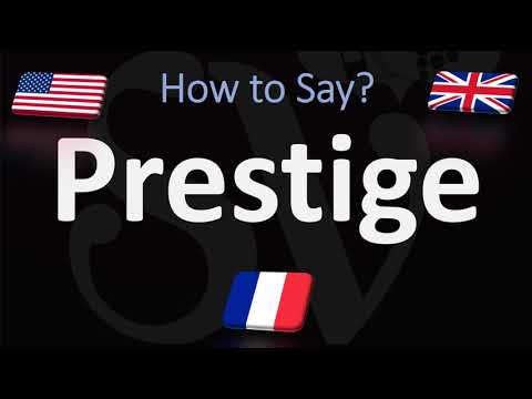 How to Pronounce Prestige? (3 WAYS!) British Vs US/American English + French Pronunciation
