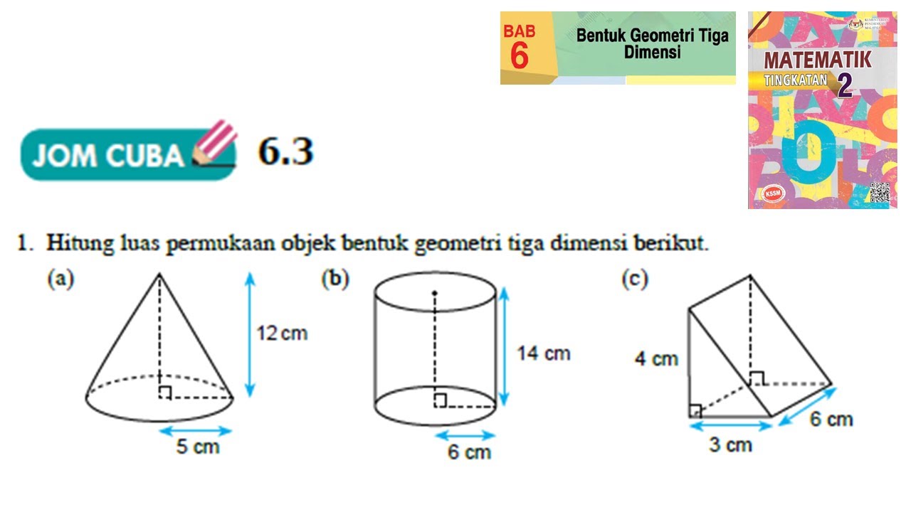KSSM Matematik Tingkatan 2 Bab 6 bentuk geometri tiga dimensi jom cuba 6.3 no1 buku teks form2