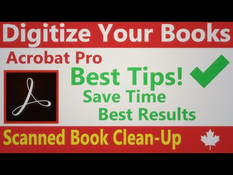 Master Scanned Book Processing: Acrobat Pro: Comprehensive Guide: Optimal Efficiency, Searchability