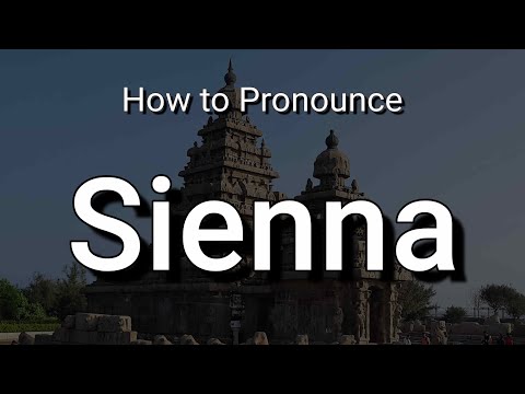 Sienna - Pronunciation and Meaning