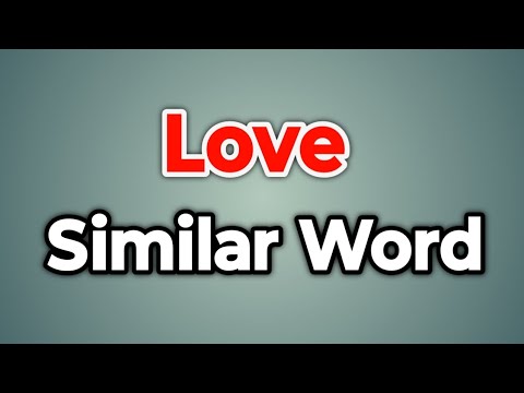 Love Similar Word || Synonyms of Love | Words Tube