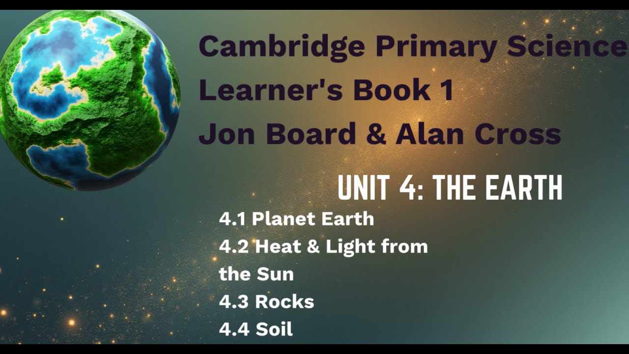 Cambridge Primary Science Learner's Book 1 unit 4 The Earth #cambridgeprimaryscience #grade1