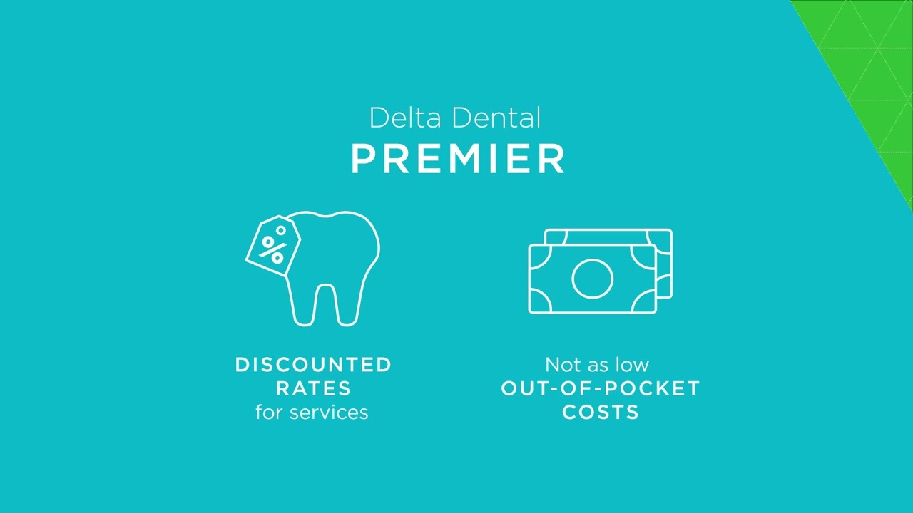 What’s the difference between Delta Dental PPO vs Premier?