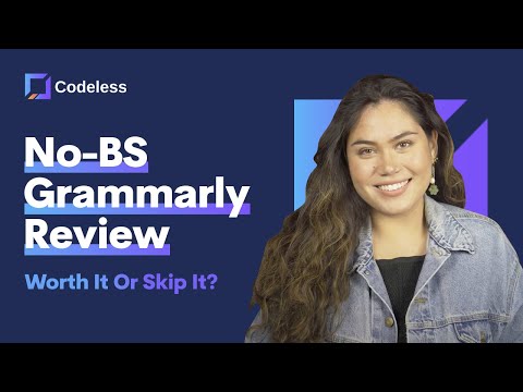 No-BS Grammarly Review (2021): Worth It Or Skip It?