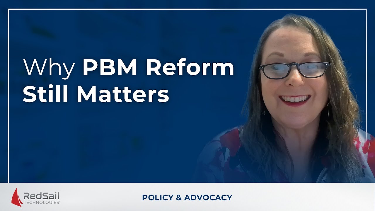 Why PBM Reform Still Matters