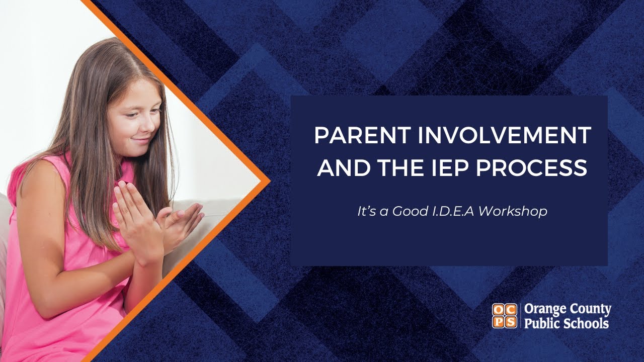 Parent Involvement and the IEP Process