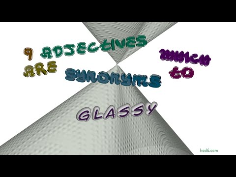 glassy - 15 adjectives which are synonym of glassy (sentence examples)