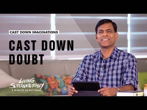 Cast Down Doubt - Ashish Raichur | Daily Devotion, January 27