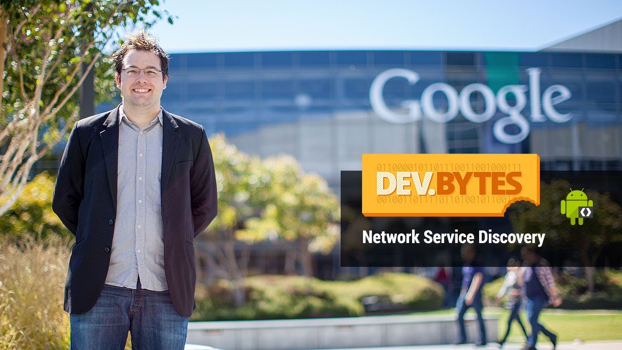 DevBytes: Network Service Discovery