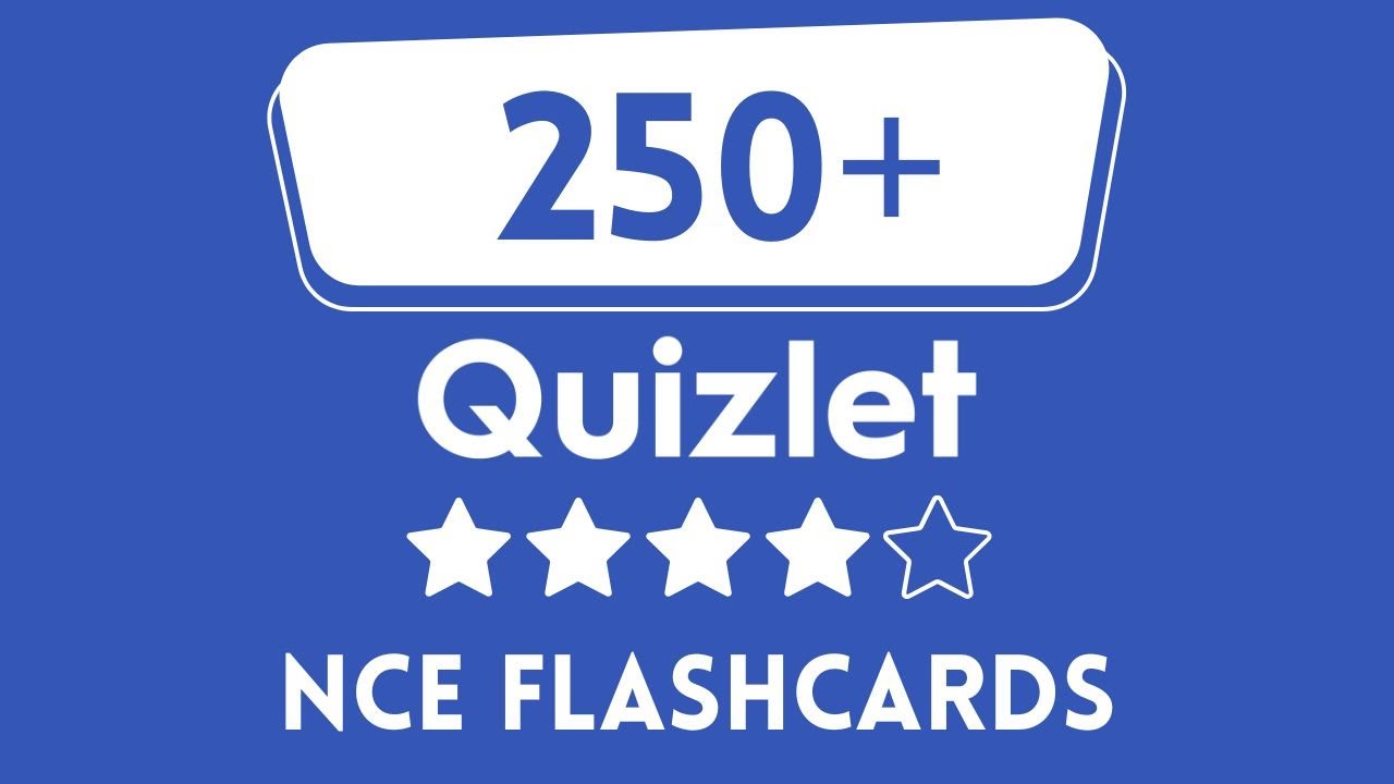 NCE Study Review Questions | 250+ Quizlet  Flashcards
