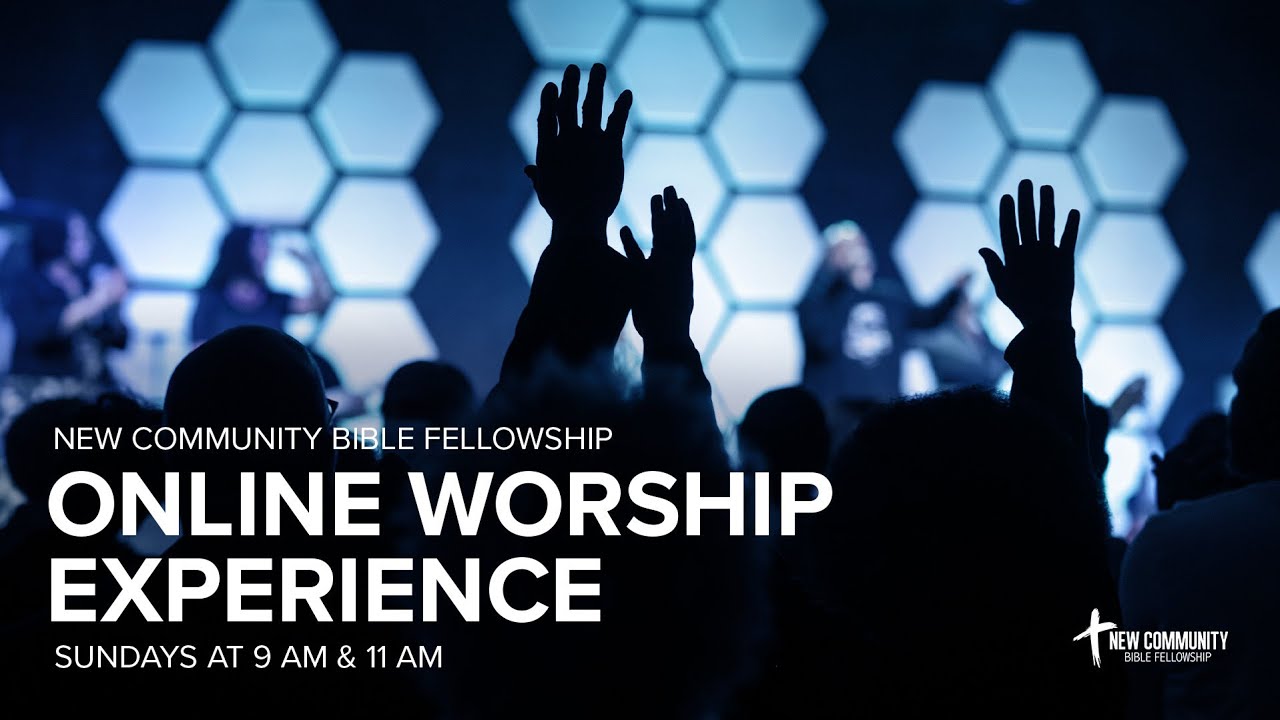 ONLINE WORSHIP EXPERIENCE Sun/May/17/2026