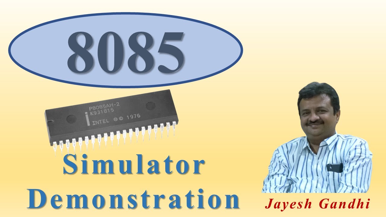 8085 PROGRAMMING Introduction to the Simulator for 8085