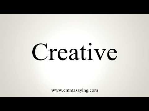 How To Pronounce Creative