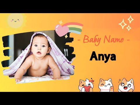 ANYA | Anya name meaning | Girl Name Meaning | Gracious, God has favored me (2023)