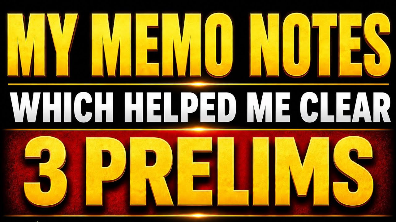 My Most Powerful UPSC Notes ( Memo Notes) Part -1
