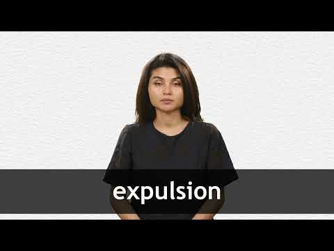 EXPULSION definition and meaning | Collins English Dictionary