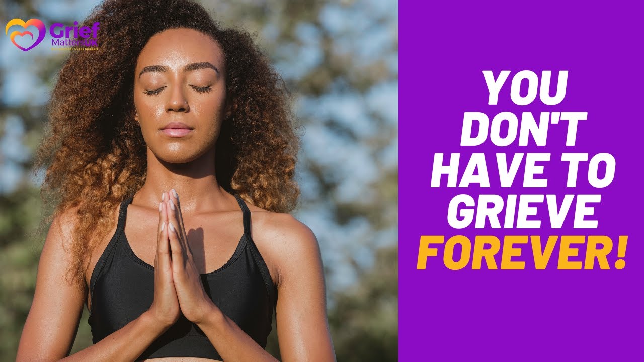 Embracing Hope and Healing From Grief and Loss