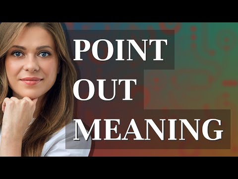 Point out | meaning of Point out