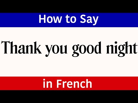 Learn French | How to say "Thank you good night" in French | French Words & Phrases | "Good night" i