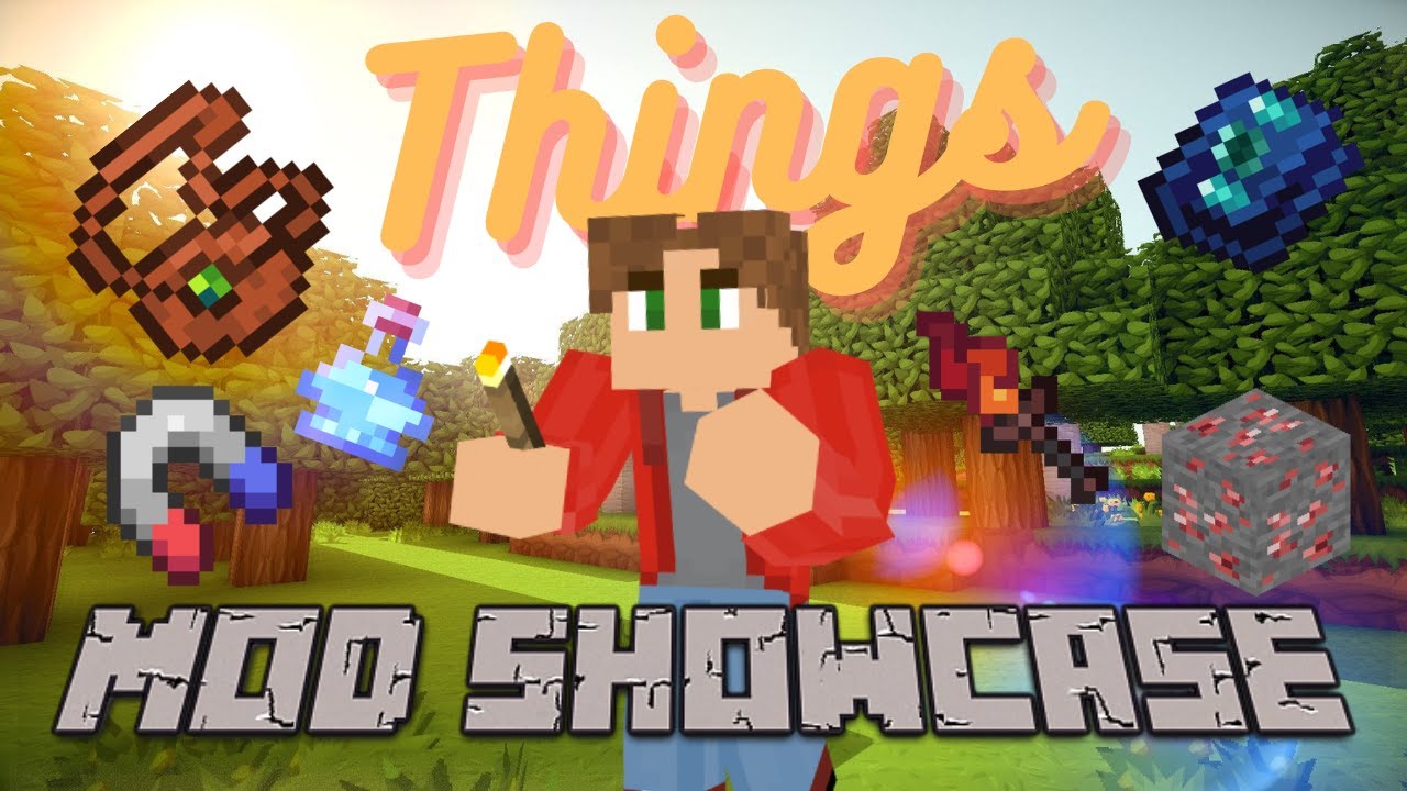 Things Mod Showcase