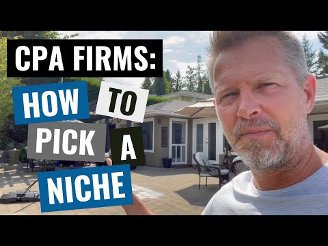 How To Pick A Niche In Your CPA Firm