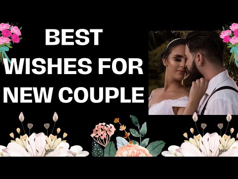 Best Wishes for Newly Married Couple | Wedding Congratulations Husband Wife