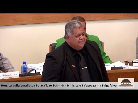 Hon. La'aulialemalietoa Polata'ivao Fosi Schmidt, Fono ole Palemene, Aso Lua 30 Ianuari 2024, 4:15pm