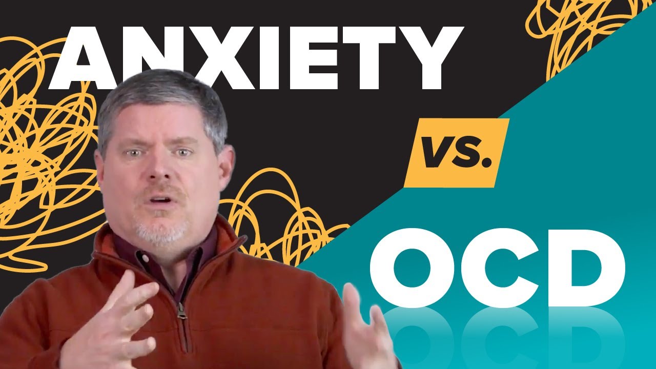 Anxiety vs. OCD