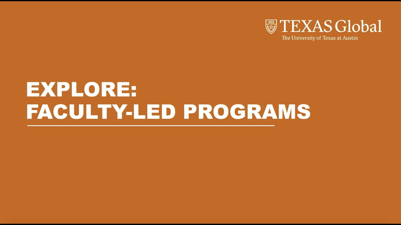 Explore: Faculty-Led Programs 101