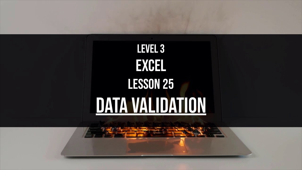 Level 3 Excel Lesson 25: Data Validation in Excel