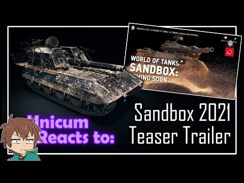 Sandbox 2021 Teaser Trailer : Unicum Reactions || World of Tanks