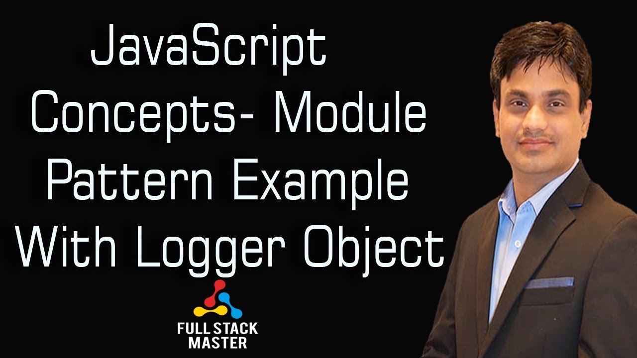 JavaScript Concepts- Module Pattern example with Logger Object | 0004-12