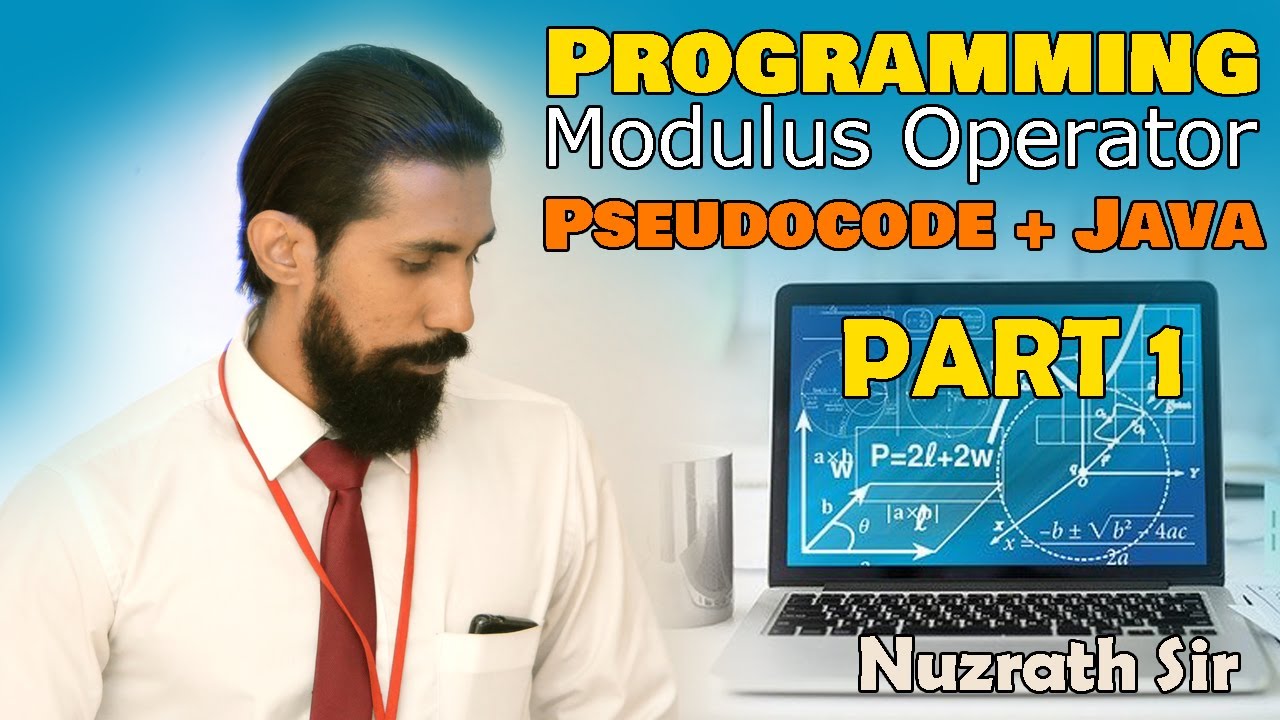 Modulus Operator Pseudocode & Java  Programming - Part 1