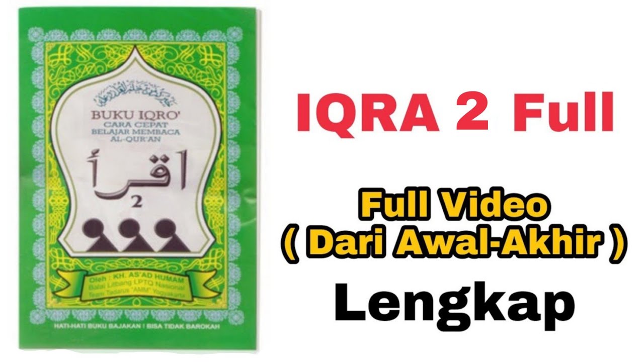 Belajar IQRA 2 Lengkap Full Versi Dari Awal - Akhir