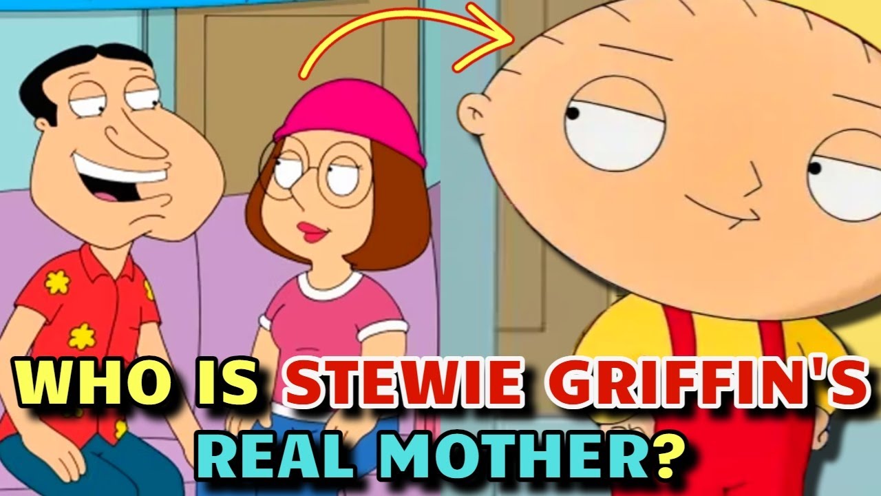 Who Is Stewie Griffin's Real Mother - A Bizarre Fan Theory - Explored