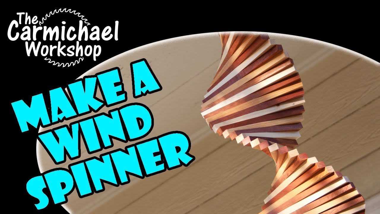Make a Wind Spinner - Easy Weekend Woodworking Project