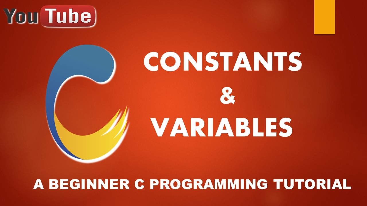 Basic of variable and constant in c programming language - Tutorial 04