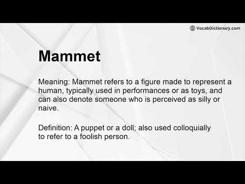 Mammet Meaning