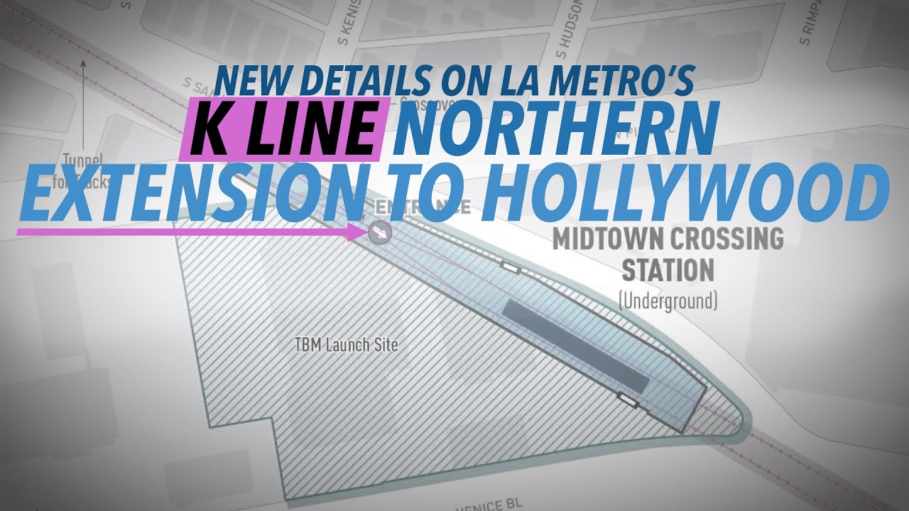 Exploring the K Line Northern Extension to Hollywood: Options, Costs ...