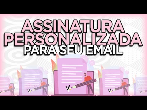 Passo a passo para CRIAR ASSINATURA de e-mail PERSONALIZADA