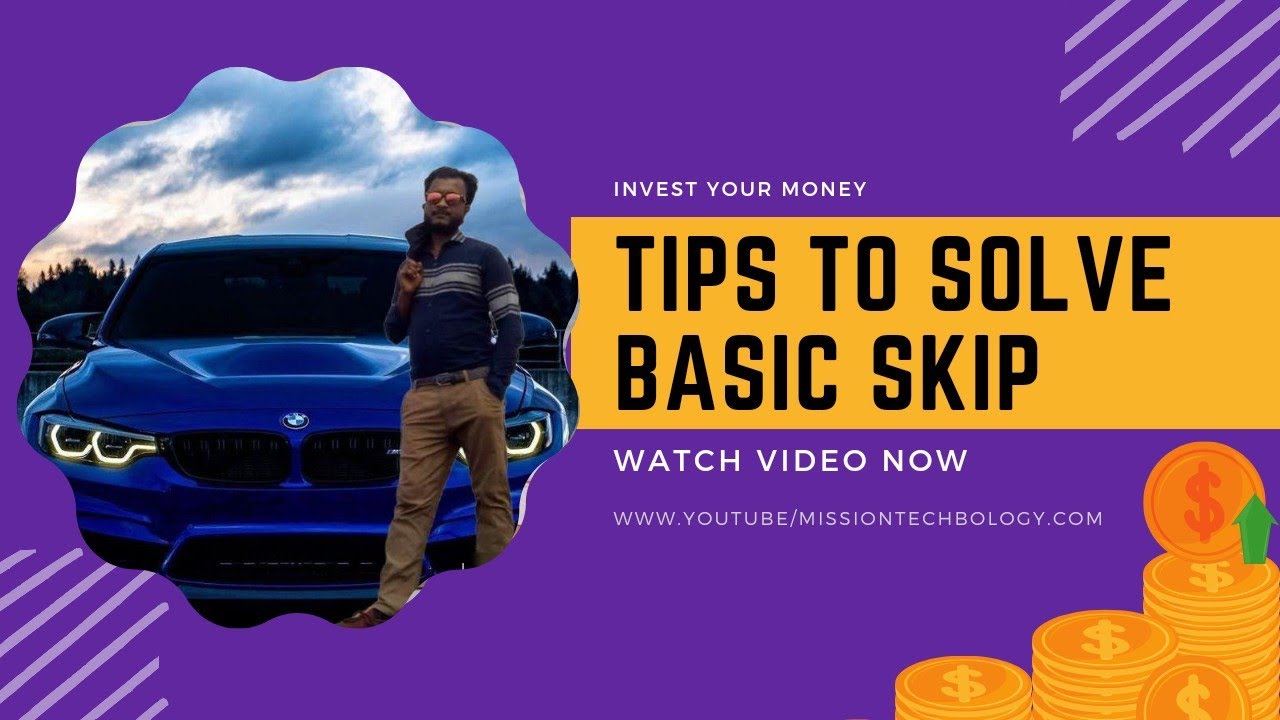 Tips To Solve Skip Basic knowledge