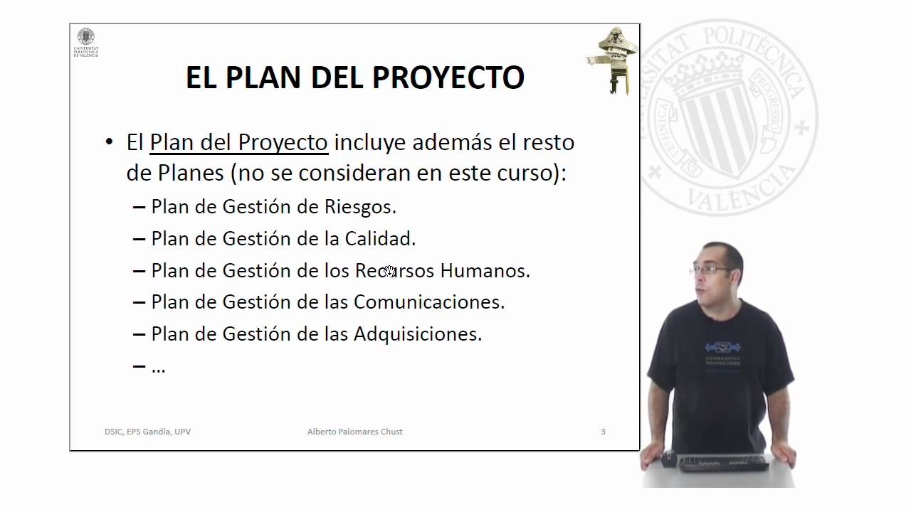 El Plan del Proyecto |  | UPV