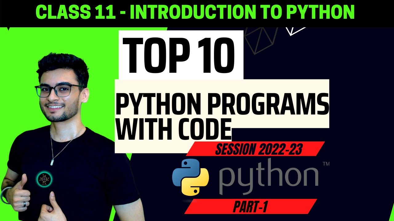 10 MOST Important Python Programs | Explanations with code | CS 083 | IP 065 Class XI | Aakash Singh