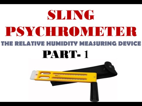 SLING PSYCHROMETER PART-1 || SLING PSYCHROMETER ||