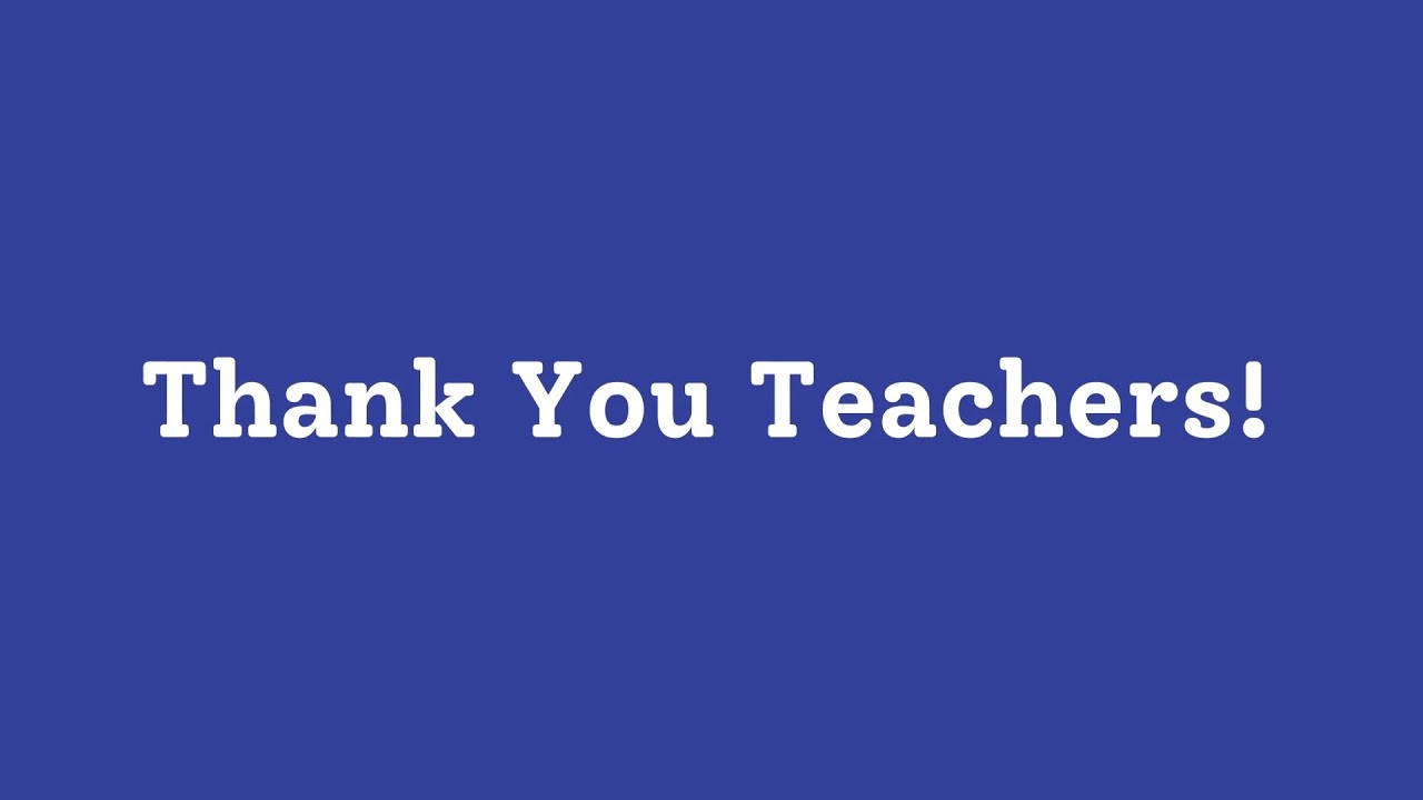 Appreciating Teachers for All That They Do