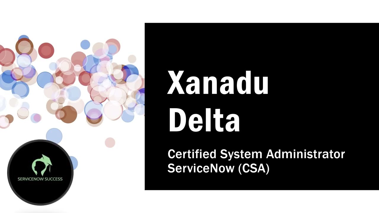 ServiceNow Xanadu Delta - CSA