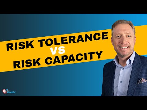 What Is The Difference Between Risk Tolerance and Risk Capacity? | On The Money