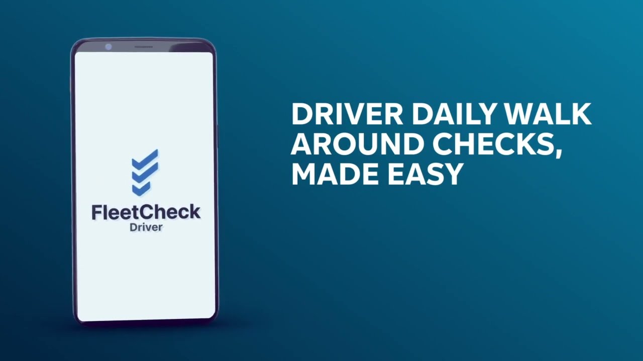 FleetCheck Driver - Vehicle Walkaround Checking App