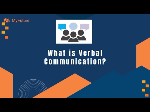 What is Verbal Communication?